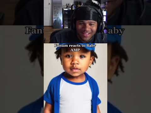 Fanum Reacts To Baby AMP #fanum
