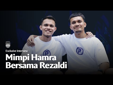 Mimpi Hamra Bisa Satu Lapang Bersama Rezaldi | Exclusive Interview