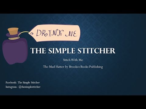 The Simple Stitcher FlossTube Video #16 - Stitch With Me