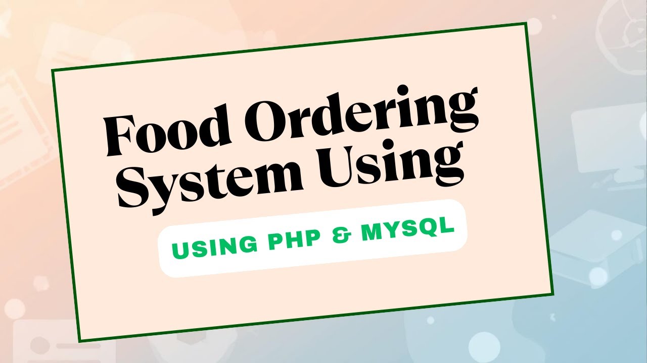 Food Ordering System Using PHP and MySQL | PHP Project for Students