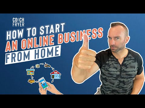 How To Start An Online Business From Home | Make Money Online | Coach Fryer