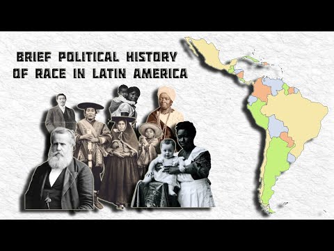 Brief Political History of Race in Latin America