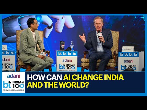 #BTIndiaAt100 | AI's Role In Shaping India And Global Landscape