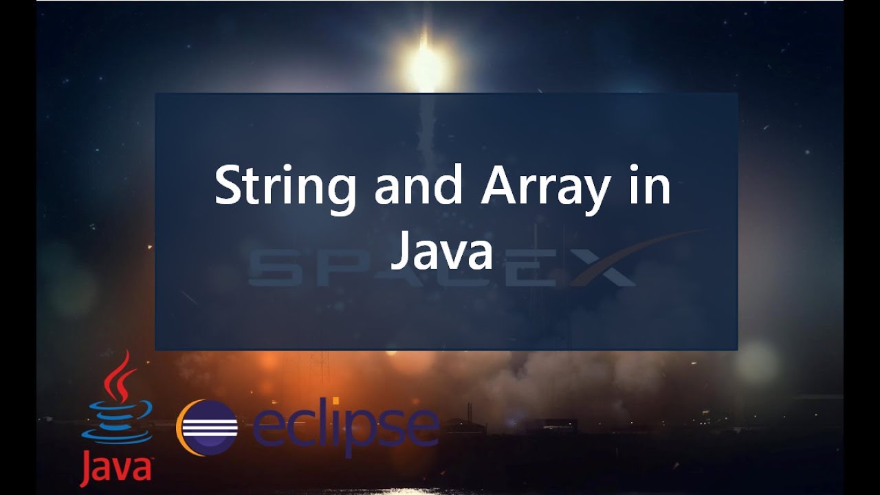 6 - Strings and Arrays in Java
