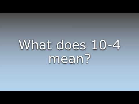 What does 10-4 mean?