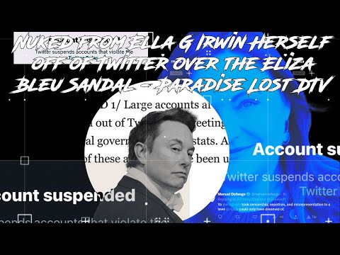 Nuked from Twitter by Ella G Irwin Herself over the Eliza Bleu Sandal - Paradise Lost DTV Live