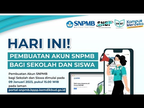 INI CARA REGISTRASI AKUN SNPMB 2023 UNTUK DAFTAR SNBP DAN SNBT