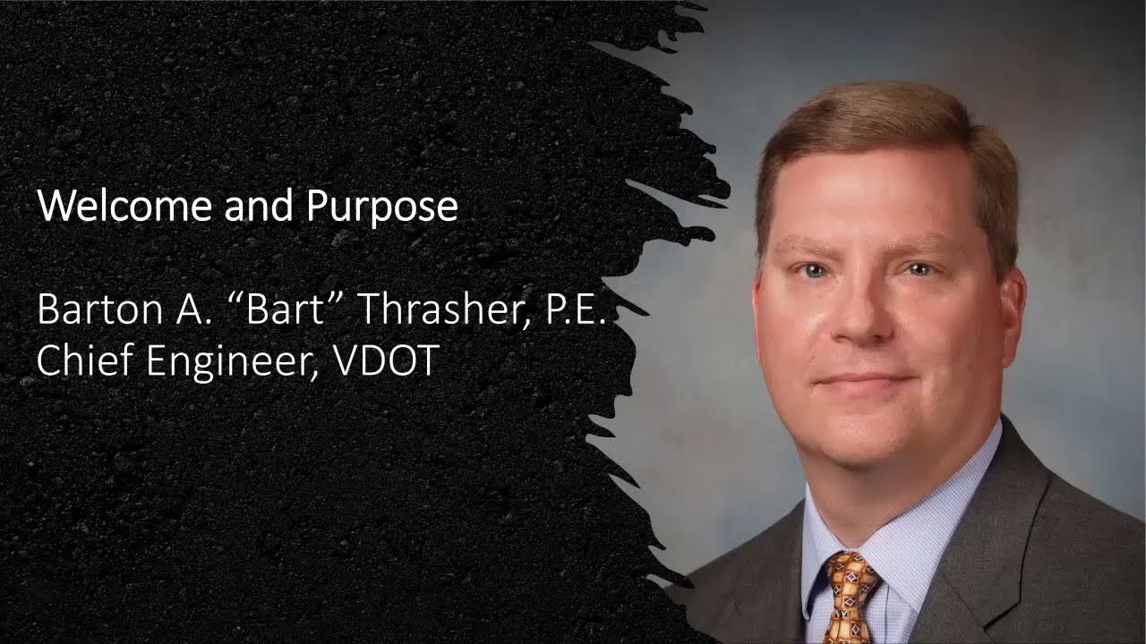 1. Welcome and Intro with VDOT Chief Engineer