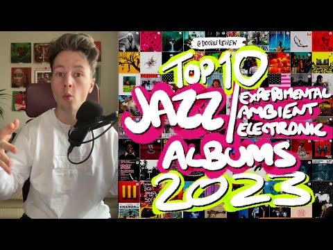 Top 10 Jazz / Ambient / Experimental albums 2023