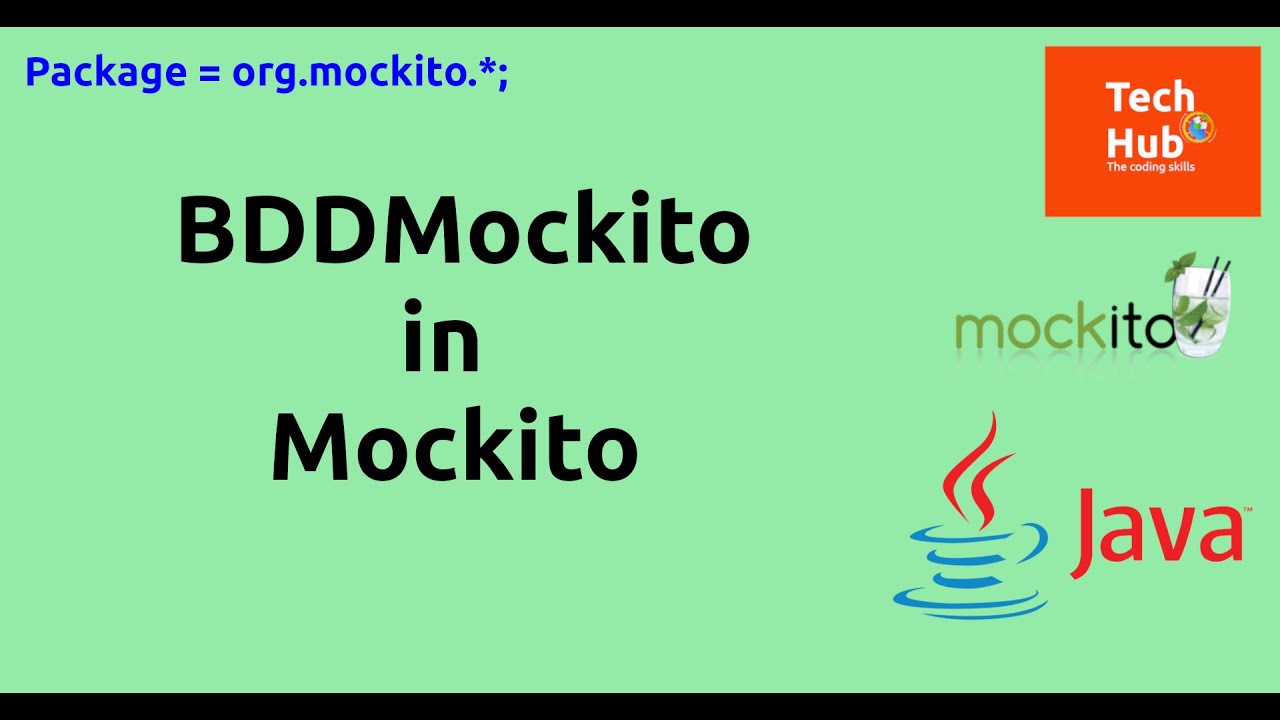 BDDMockito class in Mockito | Java | TechHub