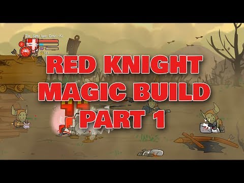 Castle Crashers - First Gameplay Part 1 - Red Knight - Magic Build