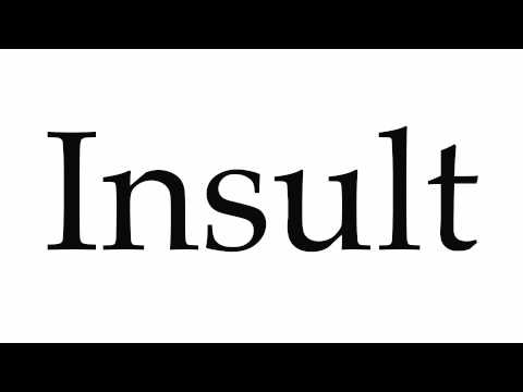 How to Pronounce Insult