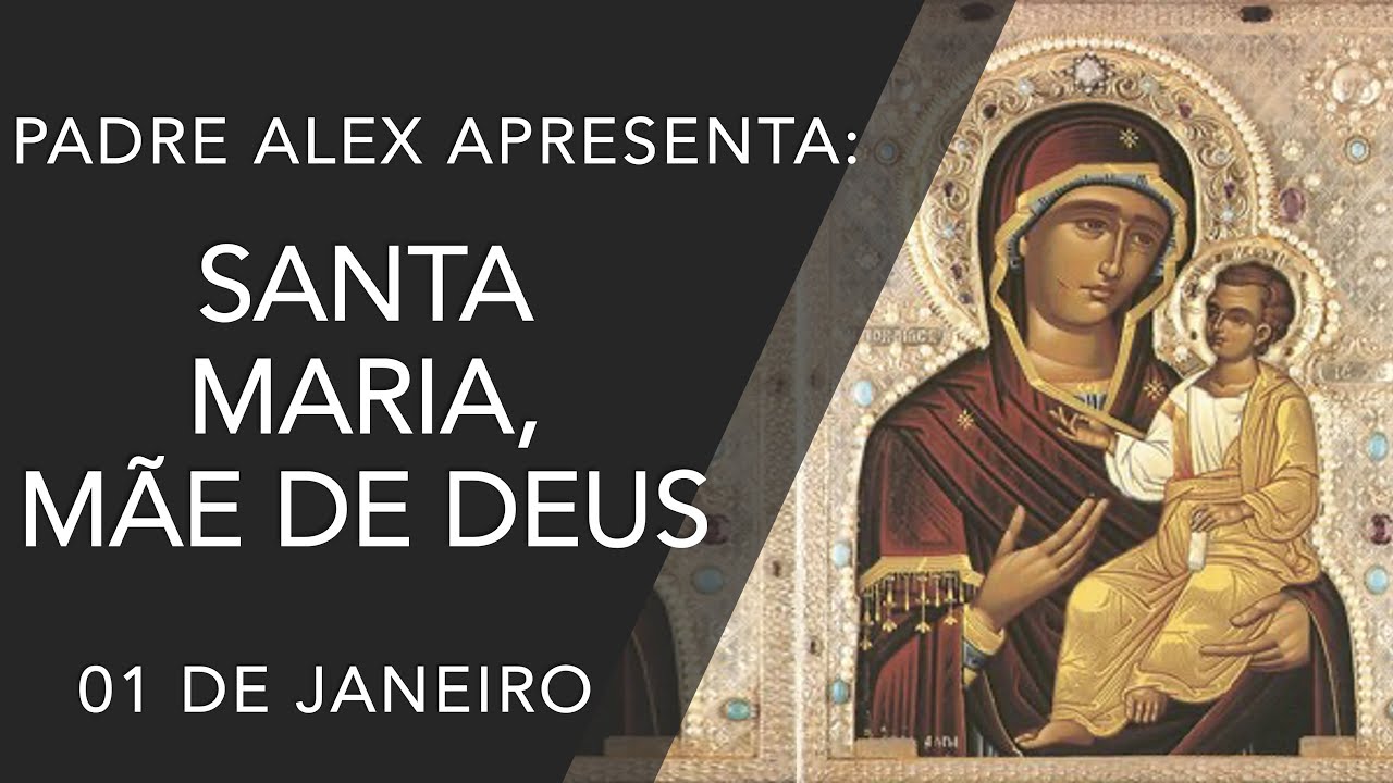 Saint Mary, Mother of God - (01/01)