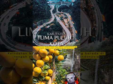 lima puluh kota, keindahan nagari nan tigo balai ditengah perbukitan terpanjang di indonesia||#short