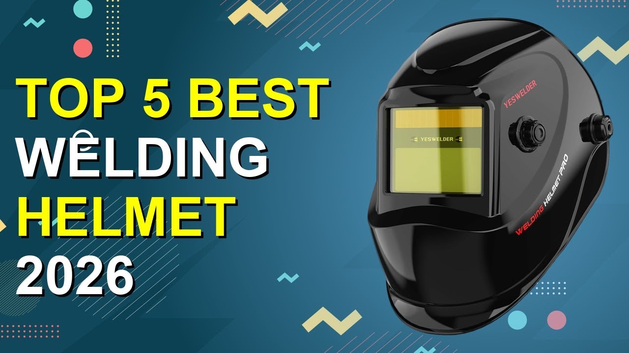 Top 5 Best Welding Helmet 2026 | Best Welding Helmet