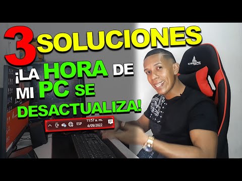 SOLUCIÓN: LA HORA DE MI PC SE DESCONFIGURA, SE CAMBIA, SE ATRASA – PROBLEMAS CON LA HORA