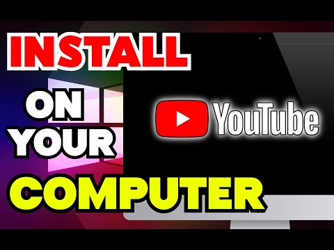 How to Install YouTube on Your PC (Windows 10 & 11)