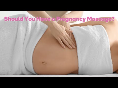Should You Have a Pregnancy Massage