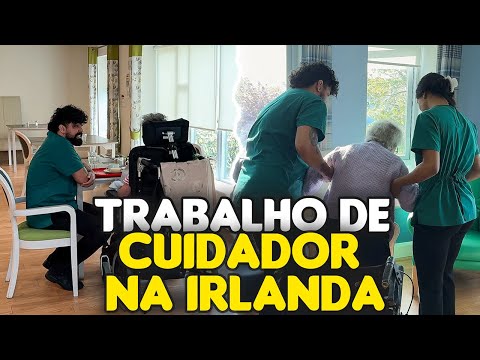 O TRABALHO QUE MAIS DÁ VISTO NA IRLANDA | Cuidador de idosos