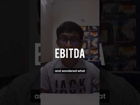 EBITDA: One Of The Most Misunderstood Metric in Finance