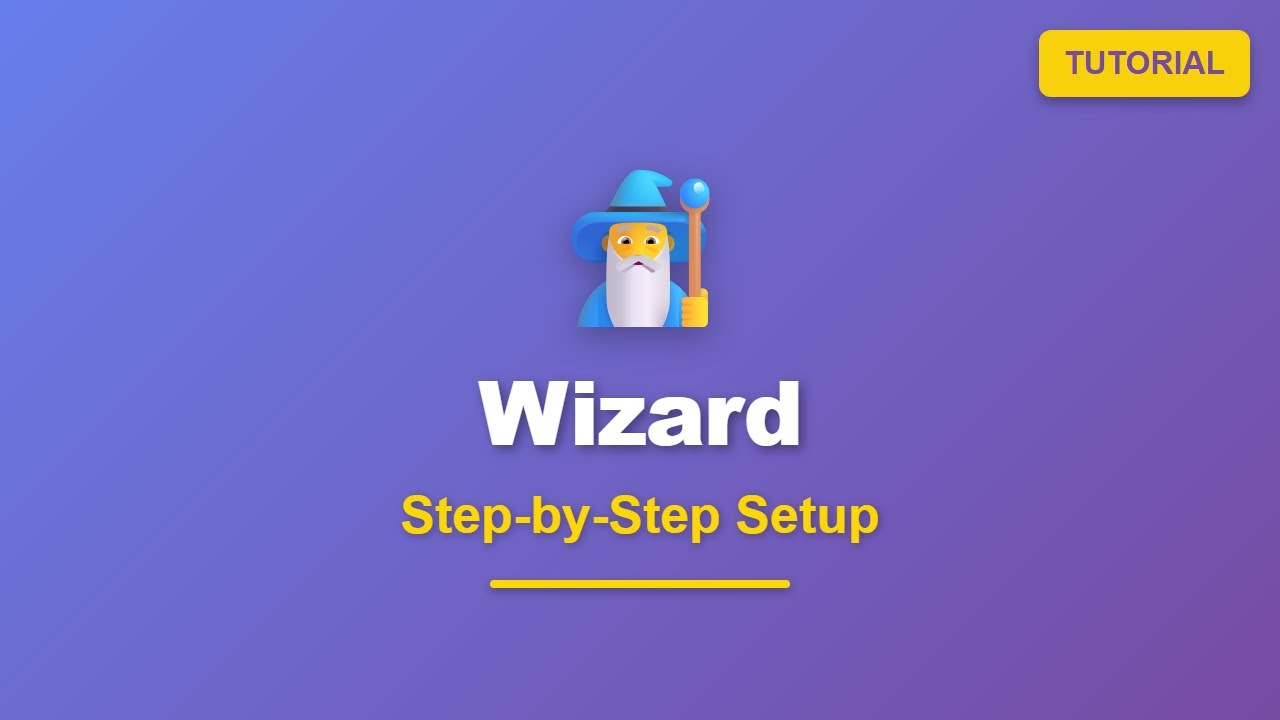 What is a Wizard? Step-by-Step Setup Assistant Explained