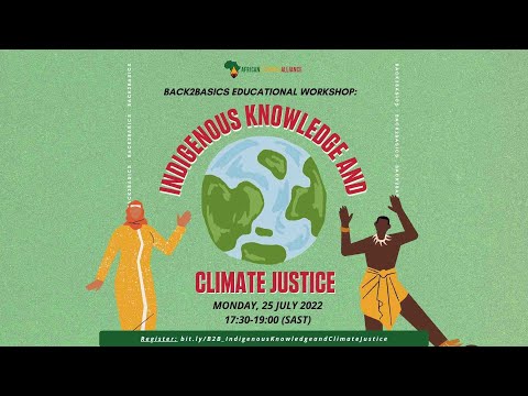 Back2Basics: Indigenous Knowledge and Climate Justice