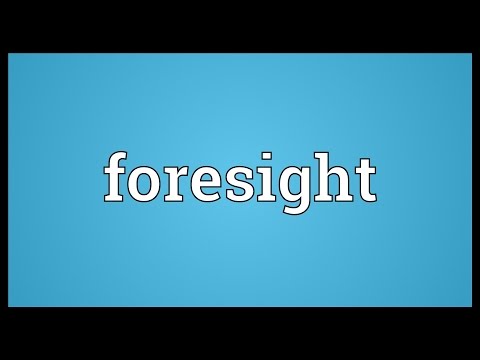 Foresight Meaning