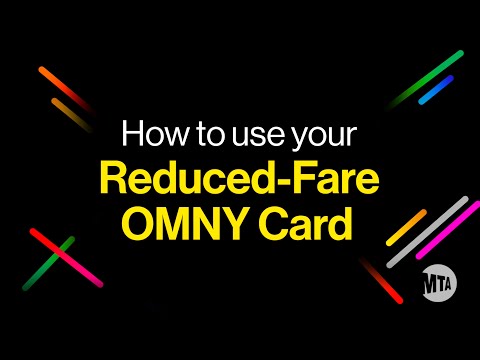 How to use your Reduced-Fare OMNY Card