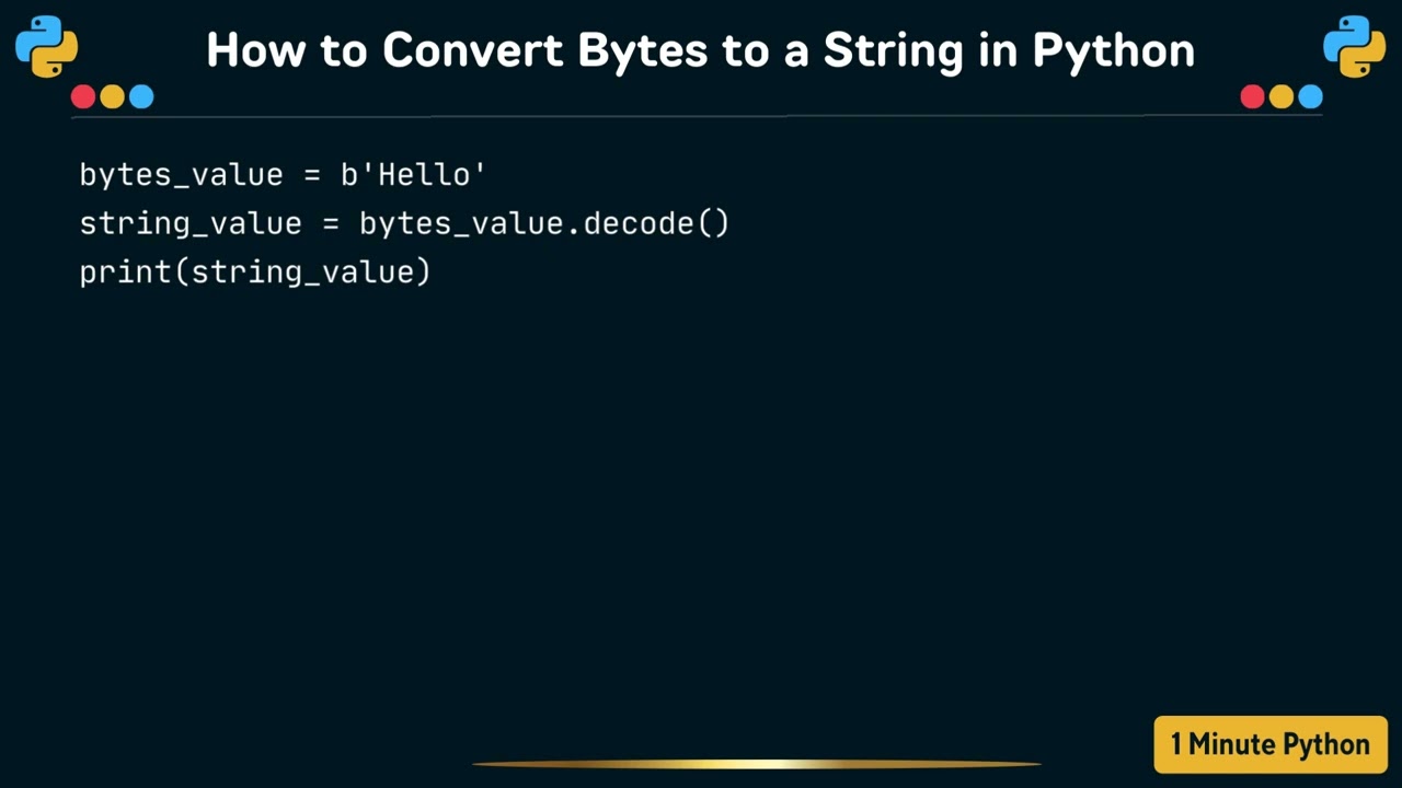 How to Convert Bytes to a String in Python