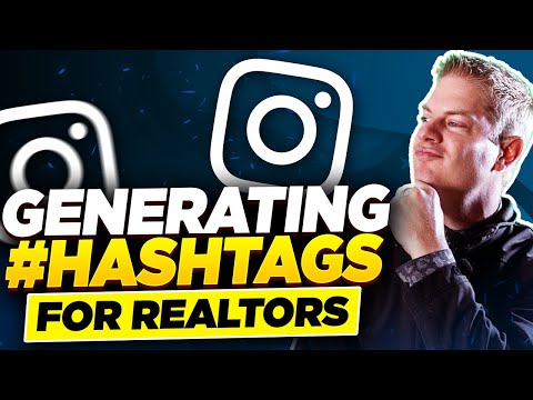 How Many Hashtags to use on Instagram AS A REAL ESTATE AGENT