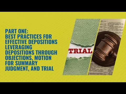 Best Practices for Effective Depositions: Part 2