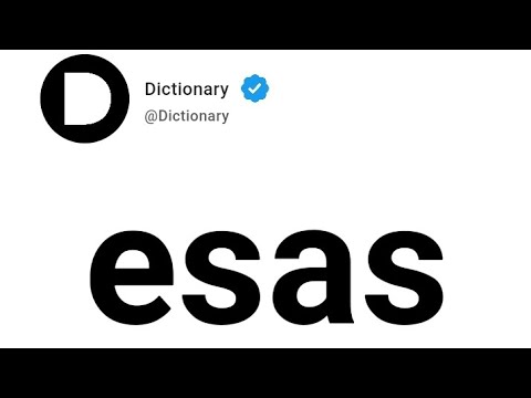 esas Meaning In English