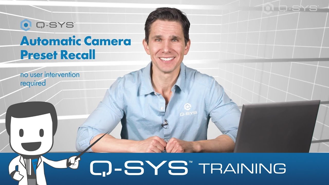 Q-SYS: Intro to Automatic Camera Preset Recall (ACPR)