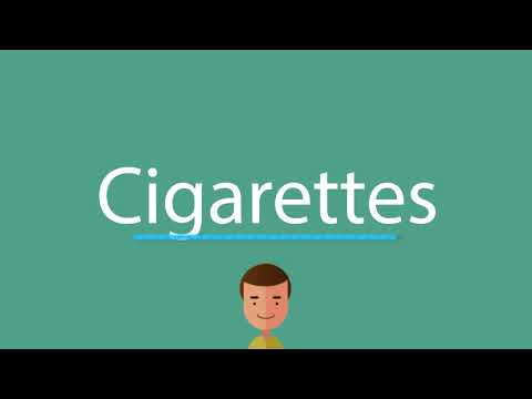 How to say Cigarettes