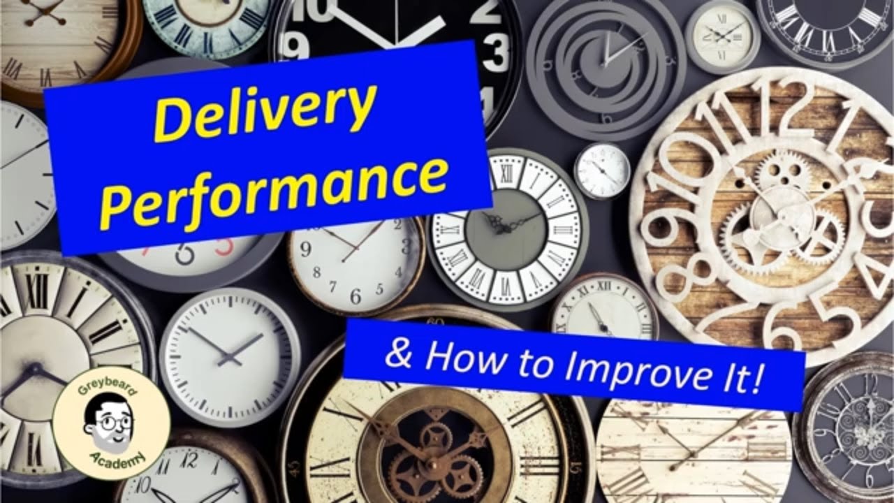 Improving Delivery Performance