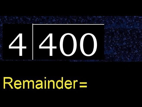 Divide 400 by 4 , remainder . Division with 1 Digit Divisors . How to do