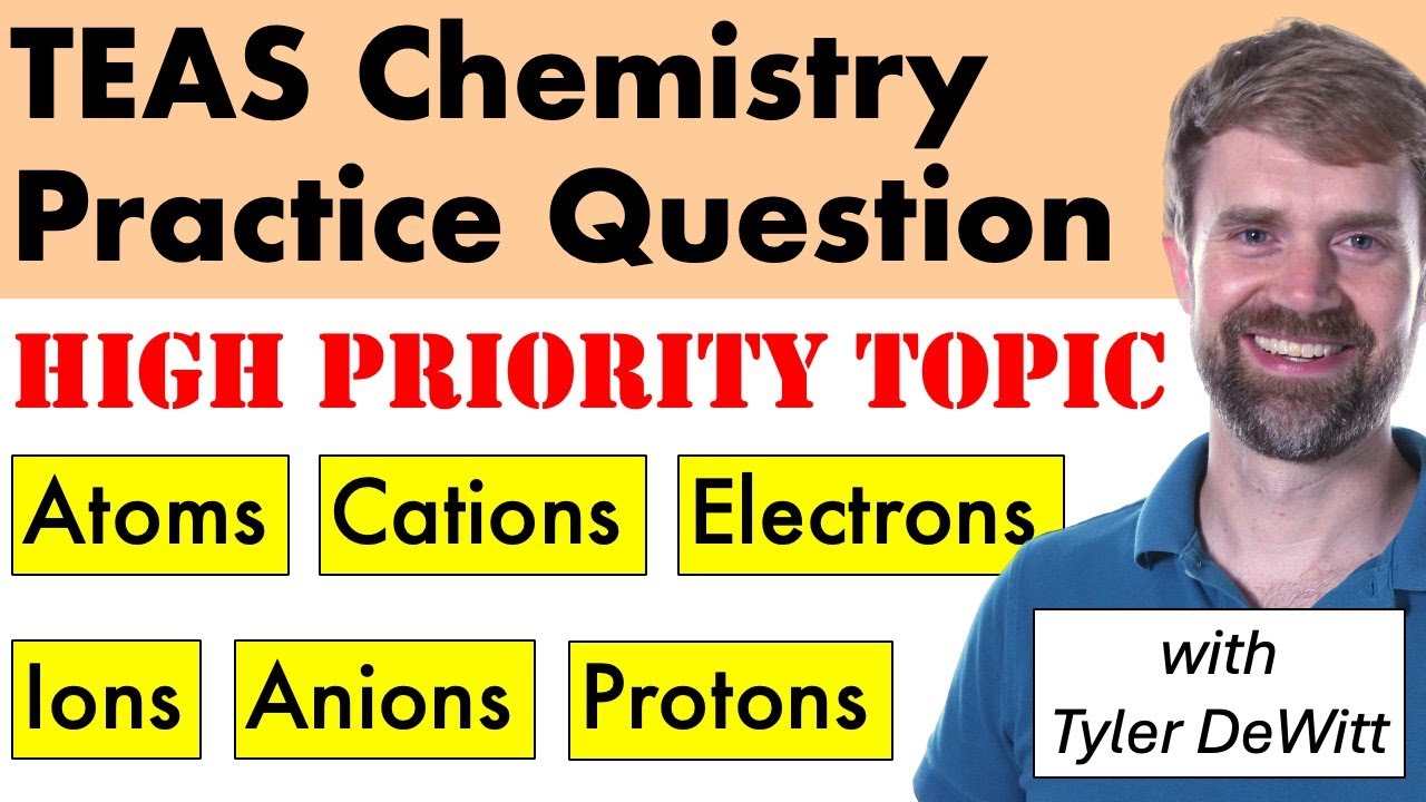 TEAS 7 Chemistry Practice Question: Electrons and Ions