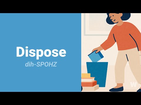 How to Pronounce Dispose?