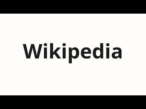 How to pronounce Wikipedia