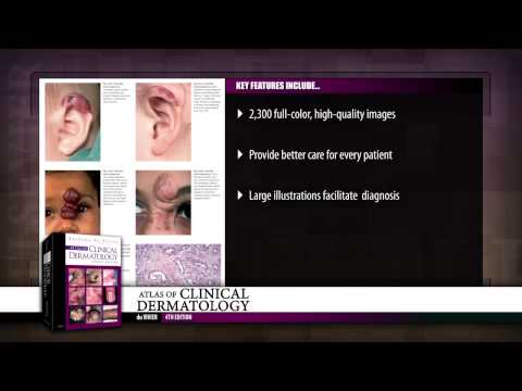 Atlas of Clinical Dermatology, 4th Edition