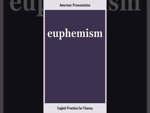 euphemism, How to Say or Pronounce EUPHEMISM in American, British English, Pronunciation