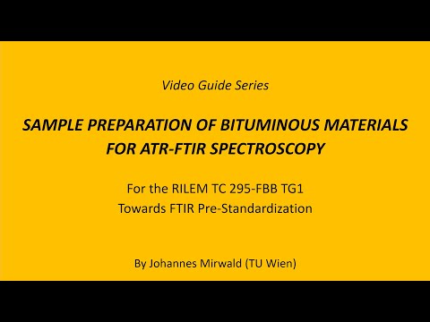 Sample Preparation of Bituminous Materials for ATR FTIR Spectroscopy