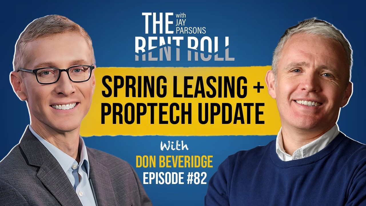 Spring Leasing + Proptech Update