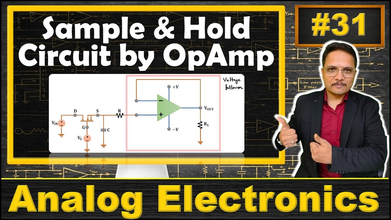 Sample & Hold Circuit using OpAmp (Basics, Circuit, Working & Waveforms) Explained