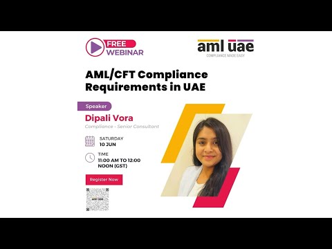 Anti Money Laundering (AML)/ Countering Financing of Terrorism (CFT) Compliance Requirements in UAE