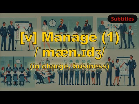 [n] Manage meaning (in charge) with 5 examples