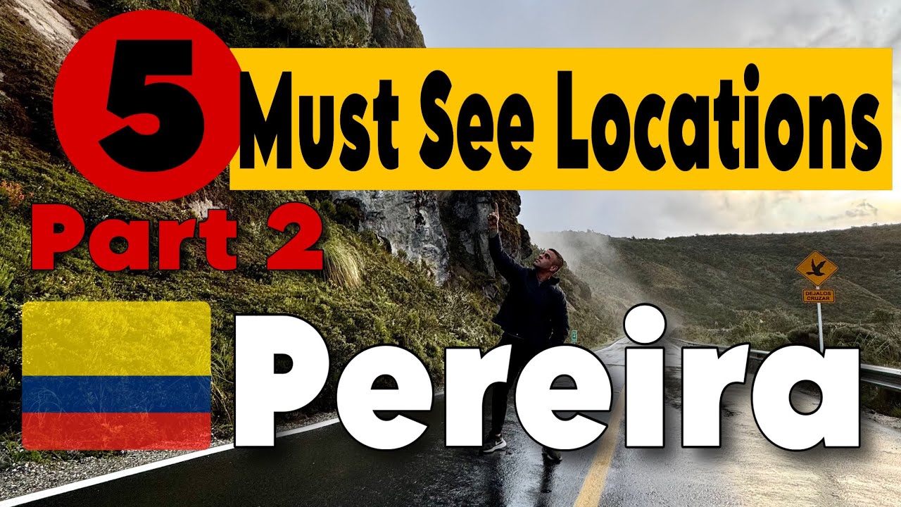 Things To Do In Pereira Colombia 2