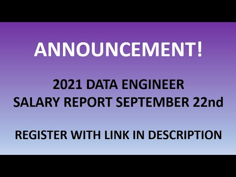 2021 Data Engineer Salary Report Announcement! - Register with Link in Description