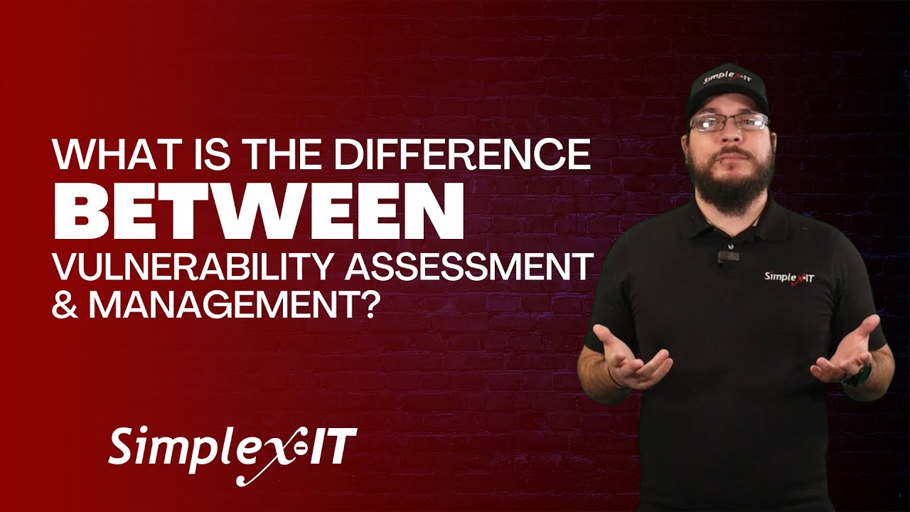 What is the Difference Between Vulnerability Assessment and Vulnerability Management?