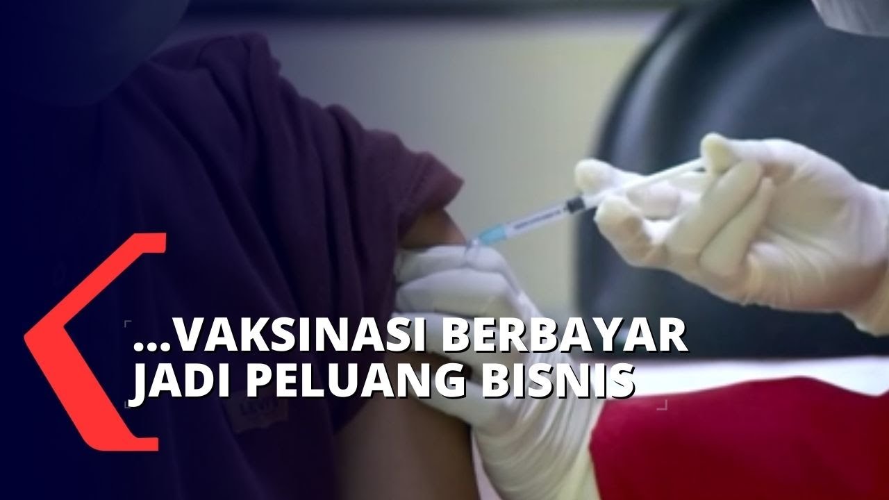 Kontroversi Vaksinasi Covid-19 Berbayar, Pemerintah Diminta Koreksi Kebijakan